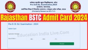 Rajasthan BSTC Admit Card 2024 Download: यहां से डाउनलोड करें राजस्थान ...
